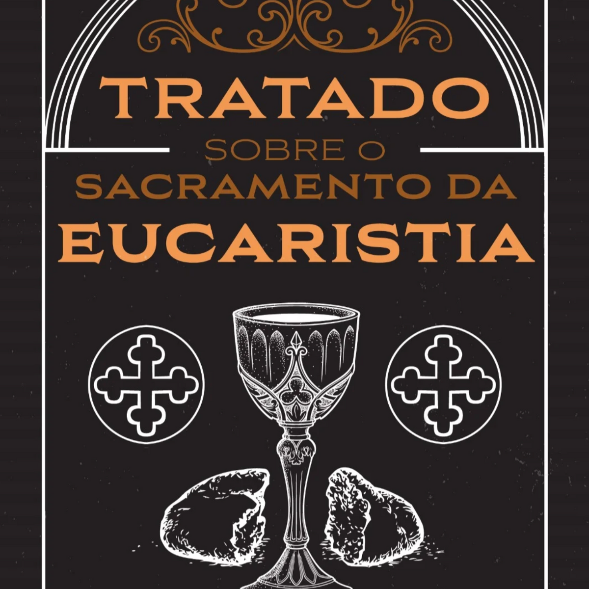 Tratado Sobre o Sacramento da Eucaristia | Peter Martyr Vermigli ...
